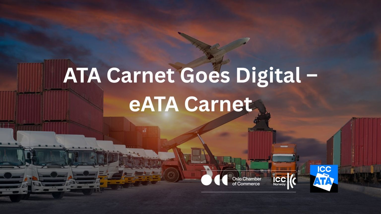 Digital ATA Carnet – Get Ready for the 2026 e-ATA Transition - Oslo ...